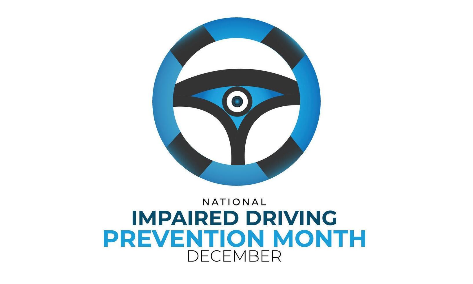 National impaired driving prevention month. background, banner, card ... National impaired driving prevention month. background, banner, card ...