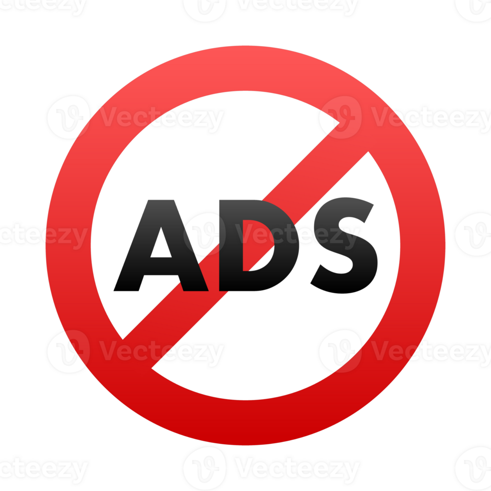 Red prohibition sign crossing out ads text over white background ... Red prohibition sign crossing out ads text over white background ...