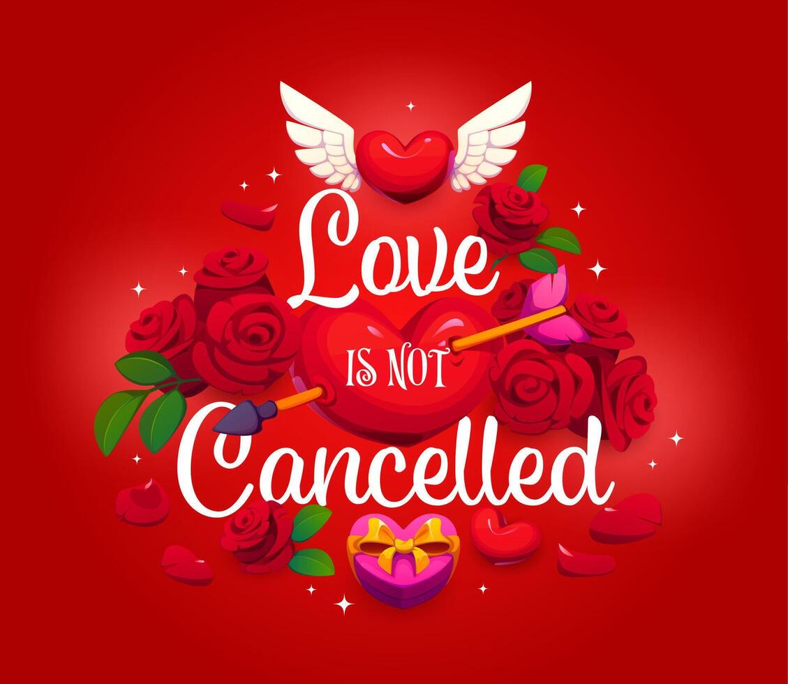 Love is not cancelled valentines day quote phrase 55263821 Vector Art at Vecteezy