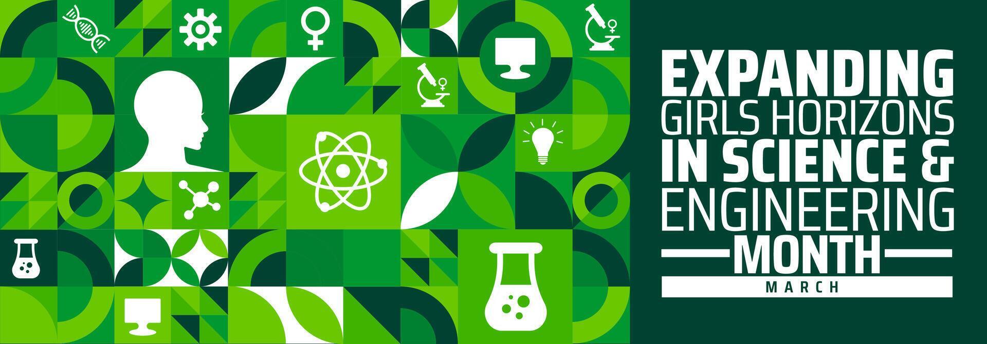 Expanding Girls Horizons in Science and engineering month background ... Expanding Girls Horizons in Science and engineering month background ...