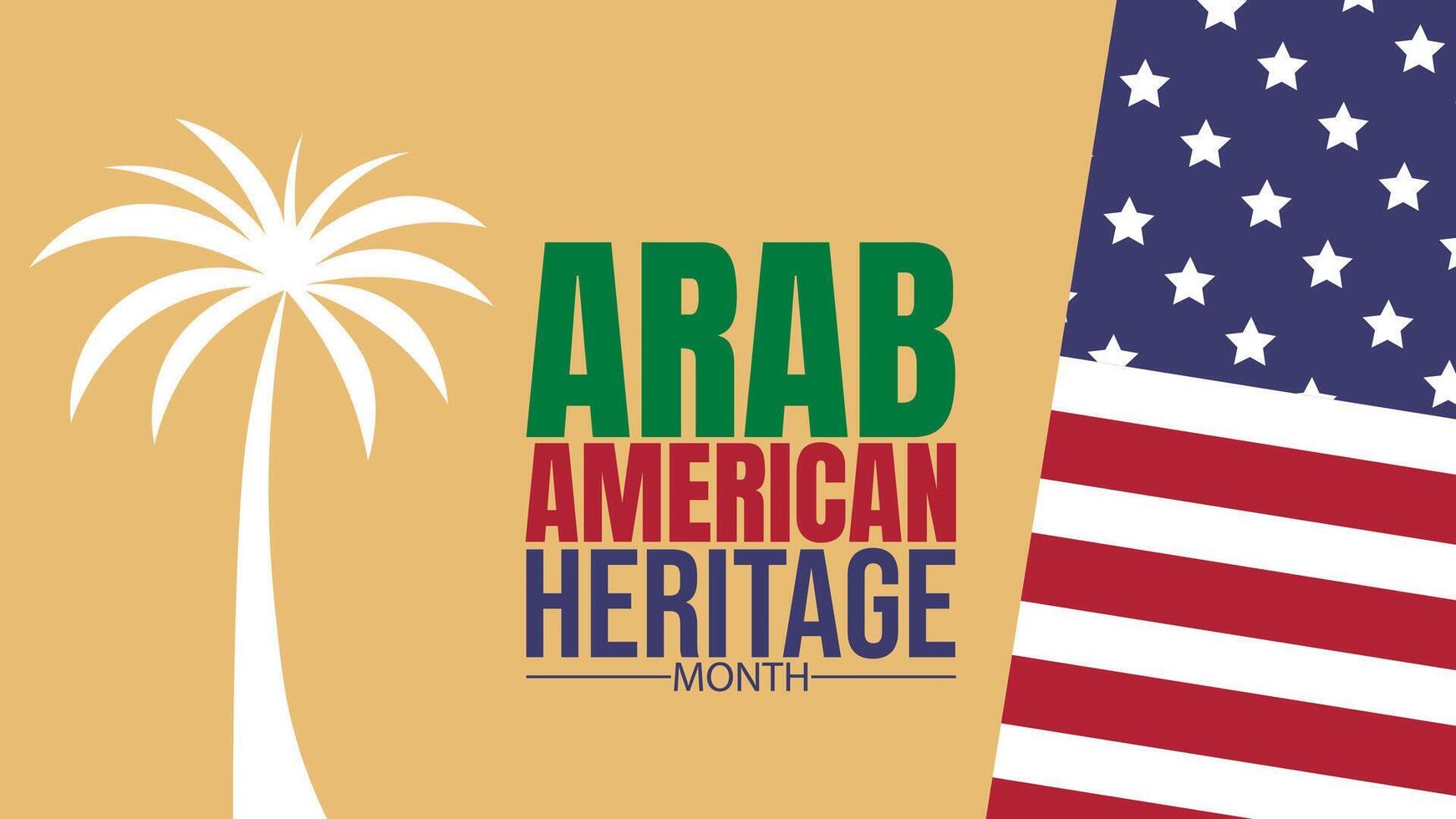 Arab American Heritage Month, Celebrating Culture Contributions ...