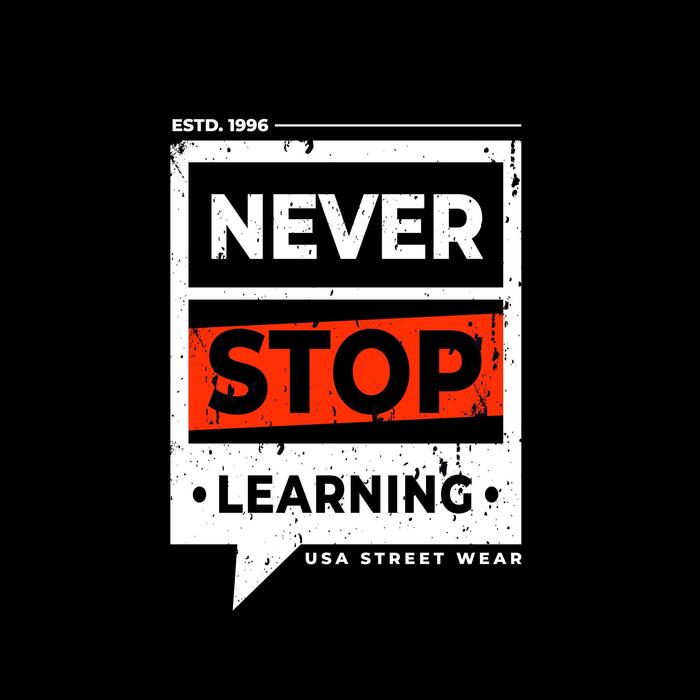 Never Stop Learning Vector Art, Icons, and Graphics for Free Download