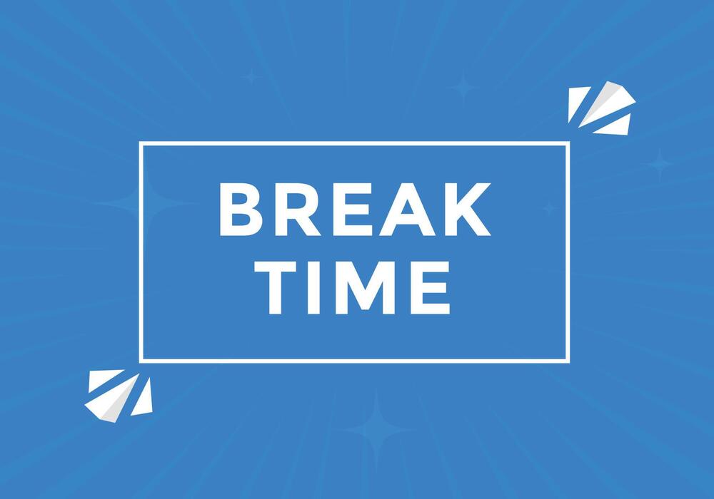 Break Time Vector Art, Icons, and Graphics for Free Download