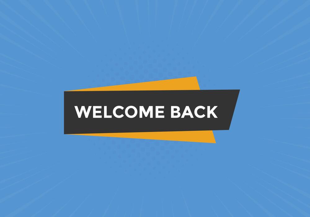 Page 2 | Welcome Back Banner Vector Art, Icons, and Graphics for Free ...