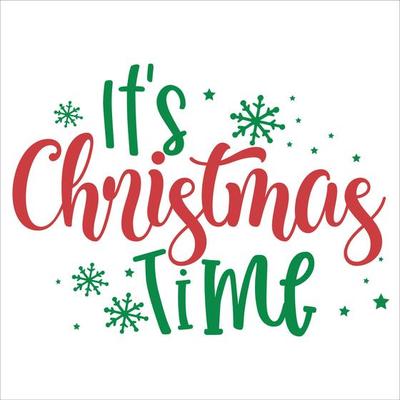 Its Christmas Time Vector Art, Icons, and Graphics for Free Download