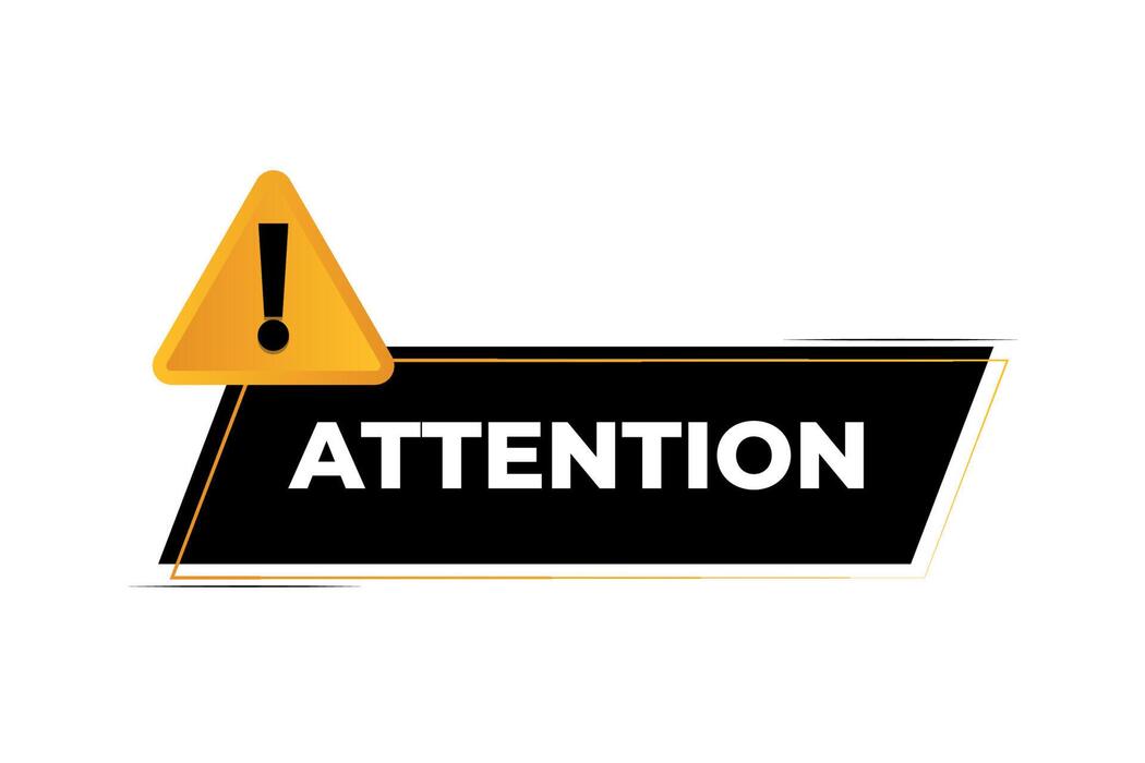 Attention Vector Art, Icons, and Graphics for Free Download