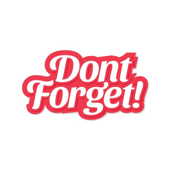 Dont Forget Vector Art, Icons, and Graphics for Free Download