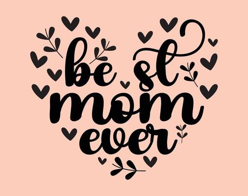 Best Mom Ever Vector Art Icons And Graphics For Free Download