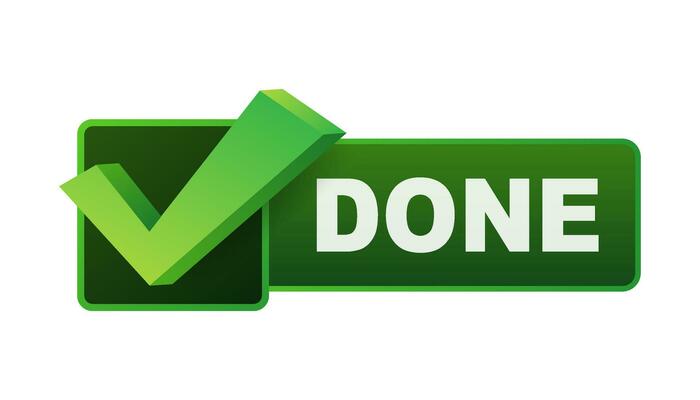 Done Sign Vector Art, Icons, and Graphics for Free Download Done Sign Vector Art, Icons, and Graphics for Free Download